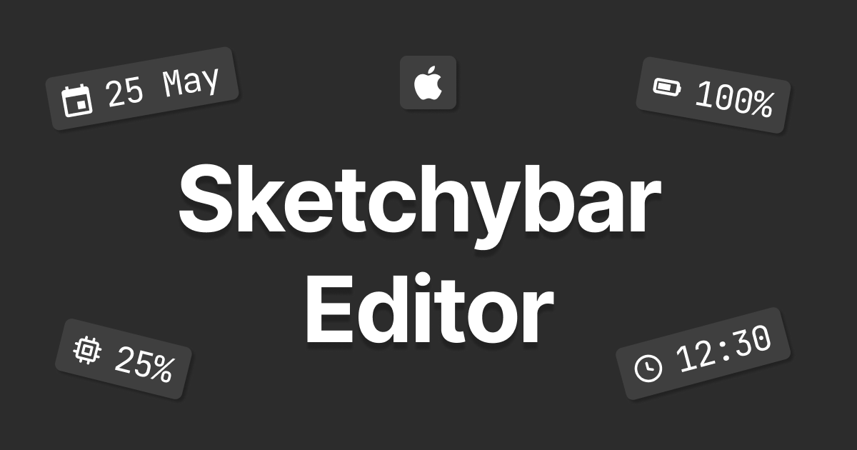 Sketchybar Editor